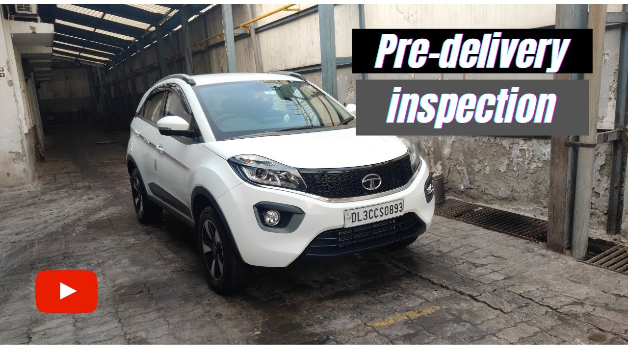 Car pdi(pre delivery inspection)check out these steps now before ...