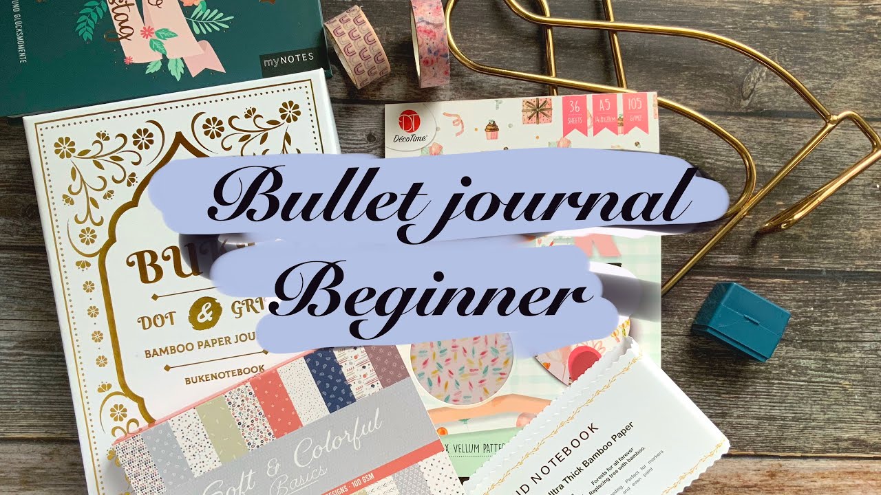 Starting a Bullet Journal - my "first" Bullet Journal and what I bought ...