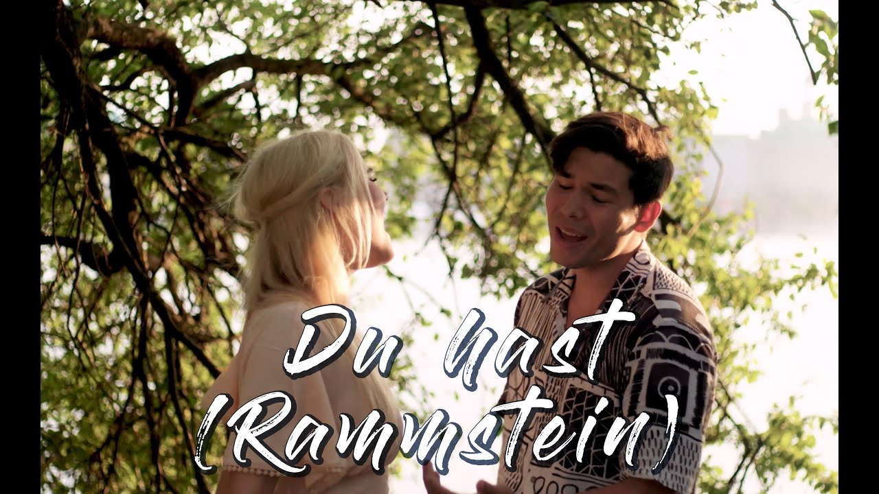 Du hast (Ballade) - Rammstein - Laura & Mark (Cover) - YouTube