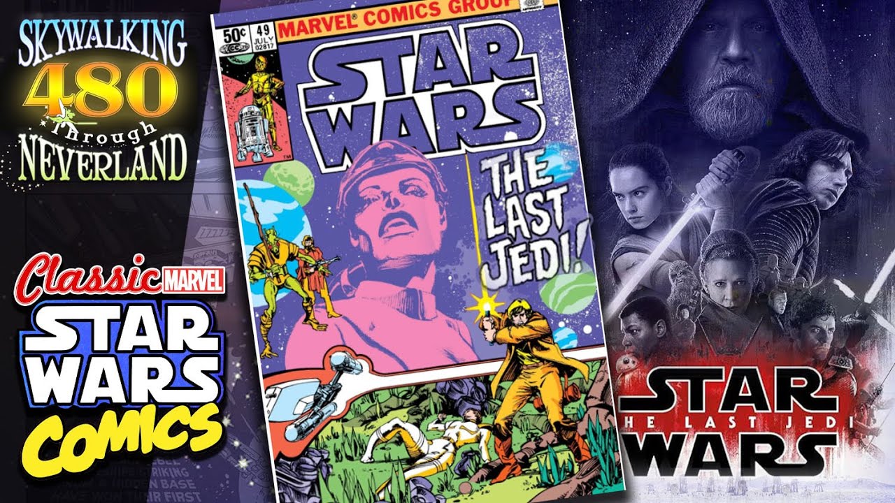 THE LAST JEDI Classic Marvel STAR WARS Comic #49 from 1981 (Skywalking ...