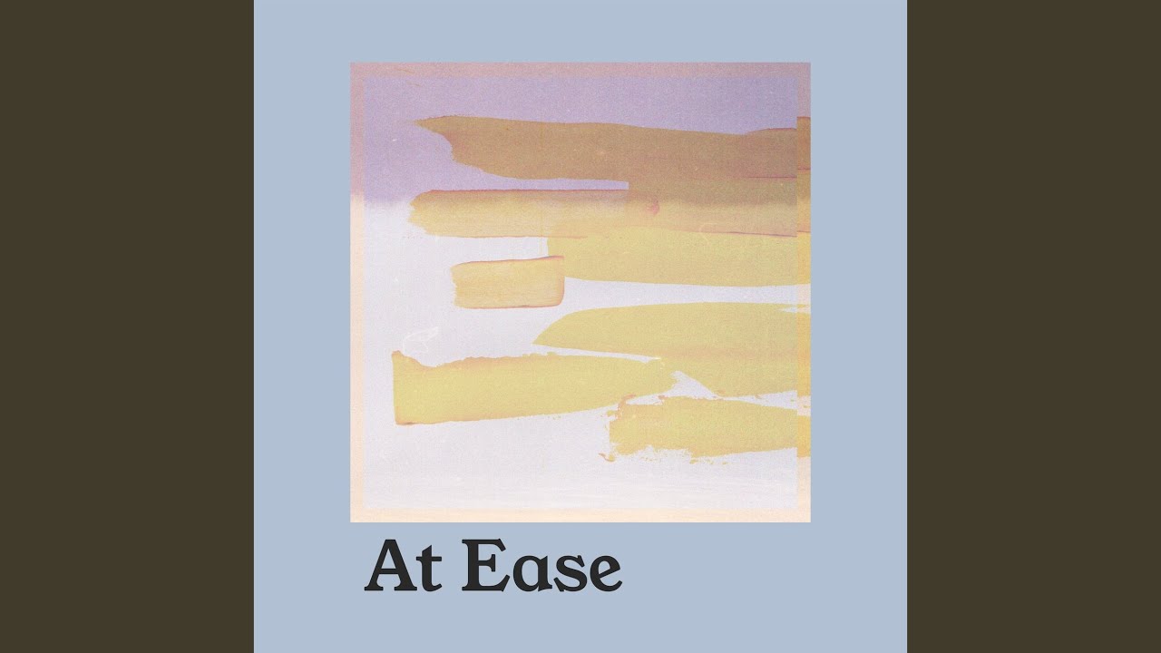 At Ease - YouTube