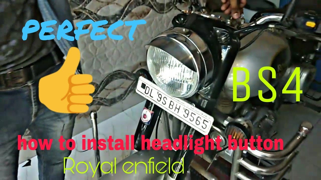 how to install headlight button on bs4 bullet royal enfield - YouTube