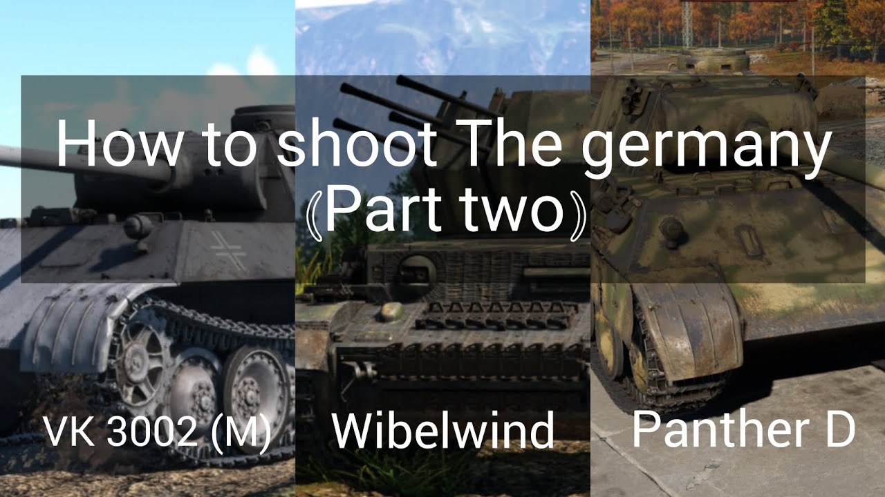 How to shoot the Germany🧐For new players (part two): tanks tested👉:VK ...