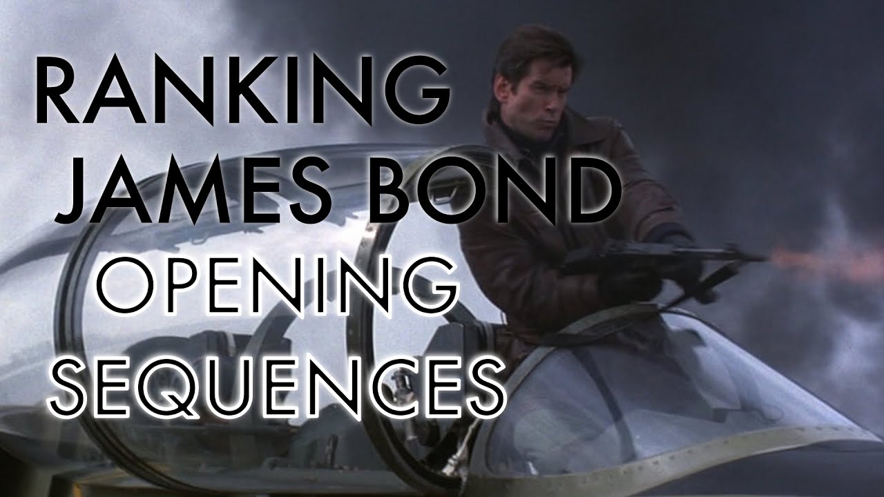 Ranking James Bond 007 - Opening Sequences - YouTube