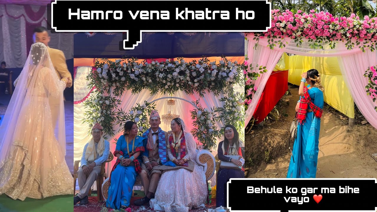 Behule ko gar ma bihe vayo 🥰vena kada ho 😄🙏 - YouTube