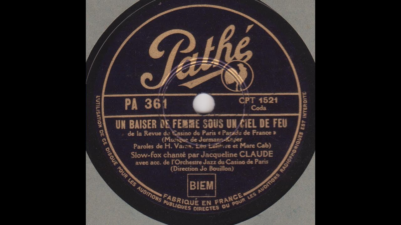 Jacqueline Claude " un baiser de femme sous un ciel de feu " 1934 - YouTube