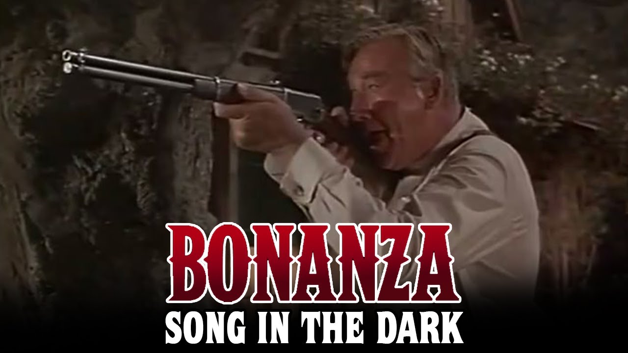 Bonanza - Song in the Dark | FULL EPISODE - YouTube