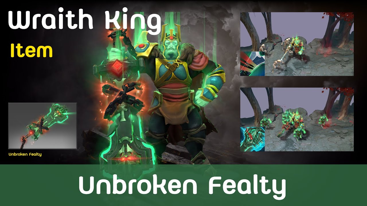Dota2 Wraith King Unbroken Fealty Item - YouTube