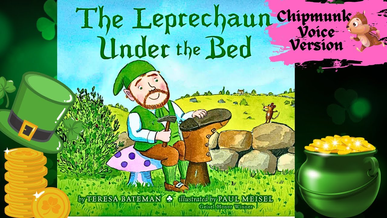 The Leprechaun Under the Bed (Chipmunk Voice Version) Kids & Family ...