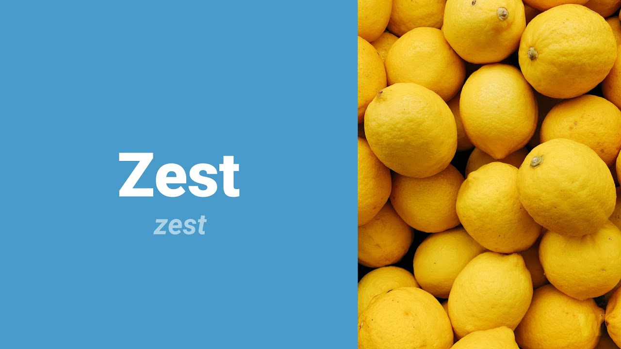 How to Pronounce Zest - YouTube