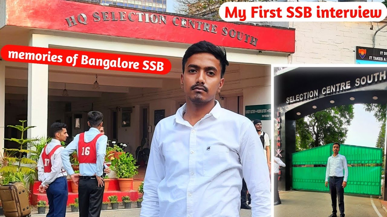 Memories of my First SSB interview - SELECTION CENTRE SOUTH - Bangalore ...