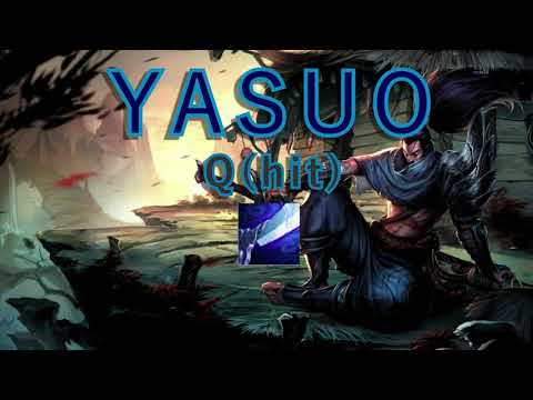 LoL Yasuo abilities SFX