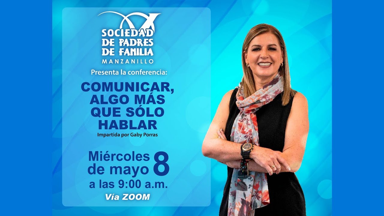 Conferencia en línea de Gaby Porras para padres y madres Campoverde ...