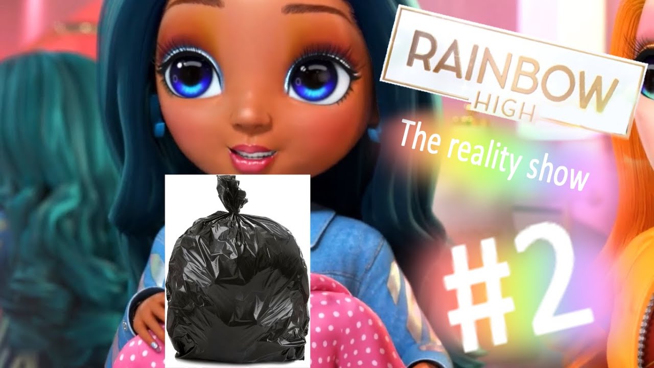 Rainbow High the reality show #2 - YouTube