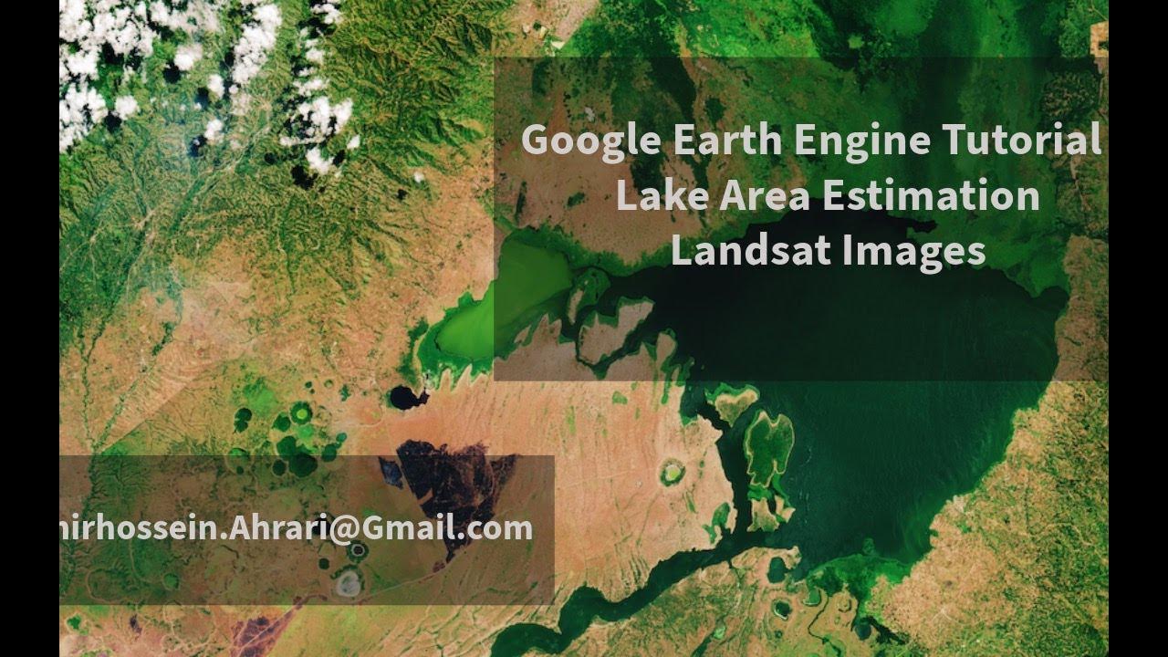 Google Earth Engine Tutorial 1: Lake Area Estimation - YouTube