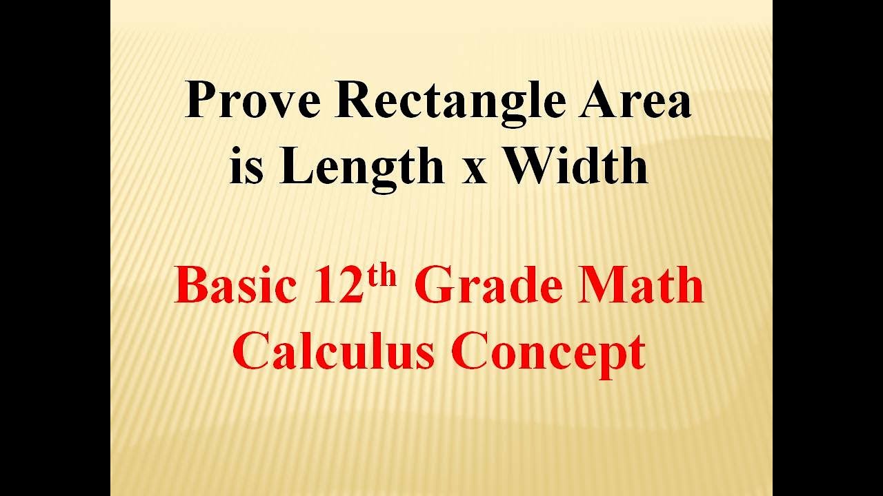 Prove Area of Rectangle Formula - YouTube