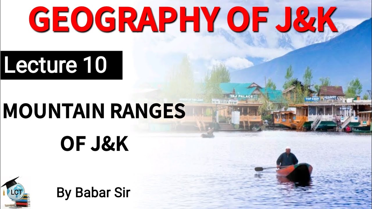 Mountain Ranges Of J&K || Geography Of J&K || For All Exams || By Babar ...