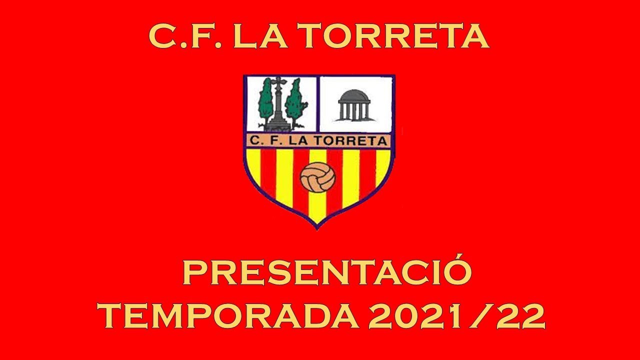 PRESENTACIÓ CF LA TORRETA 2021/2022 - YouTube