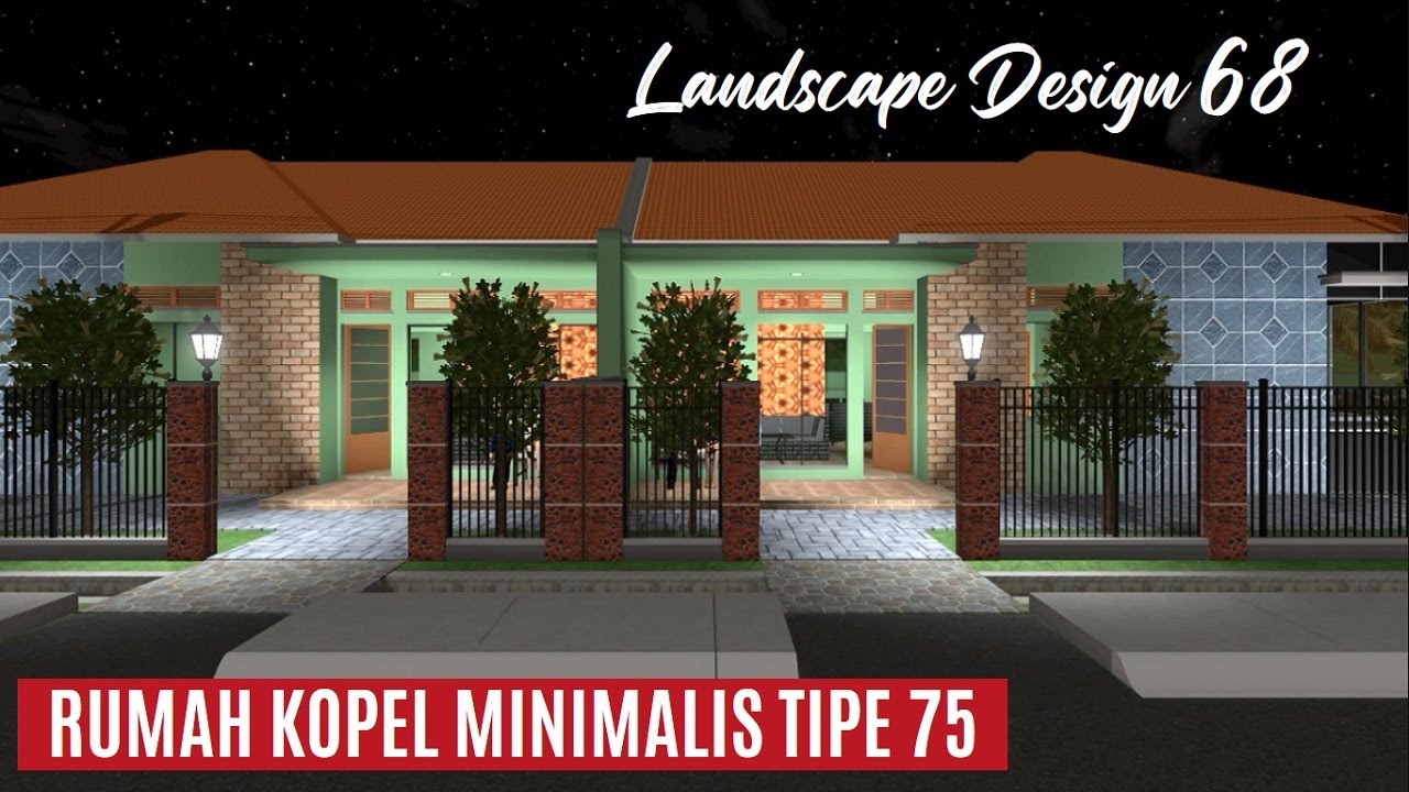 Landscape Design (68) - Rumah Kopel Minimalis Tipe 75 - YouTube