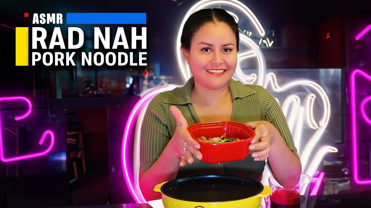 Rad Nah ASMR | ราดหน้า | Pork Noodle | เส้นใหญ่ราดหน้าหมูนุ่ม | Rat Na ...