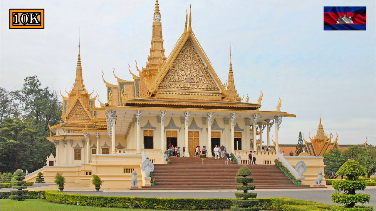 CAMBODIA Royal Palace (Chaktomuk Mongkul) [10K] HDR | ព្រះបរមរាជវាំង ...