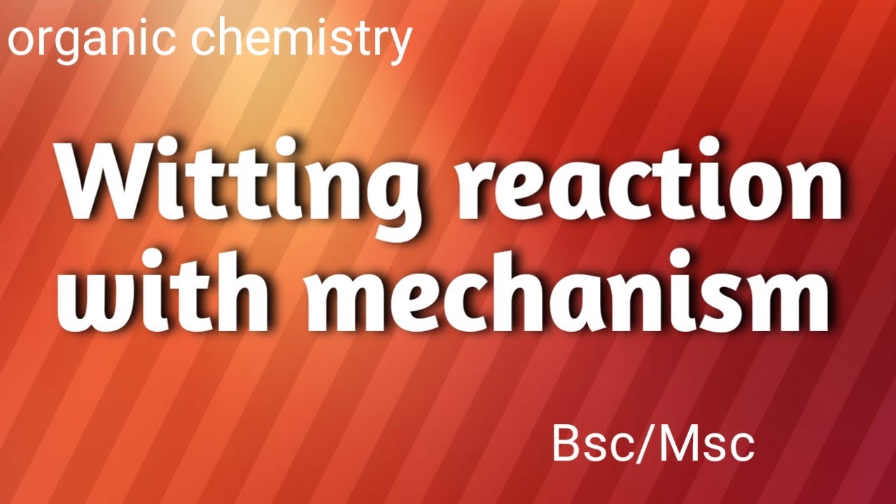Witting rearrengment reaction with mechanism in organic chemistry (Bsc ...
