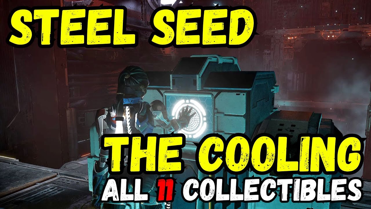 Steel Seed: THE COOLING ALL 11 COLLECTIBLES Walkthrough Guide - No ...