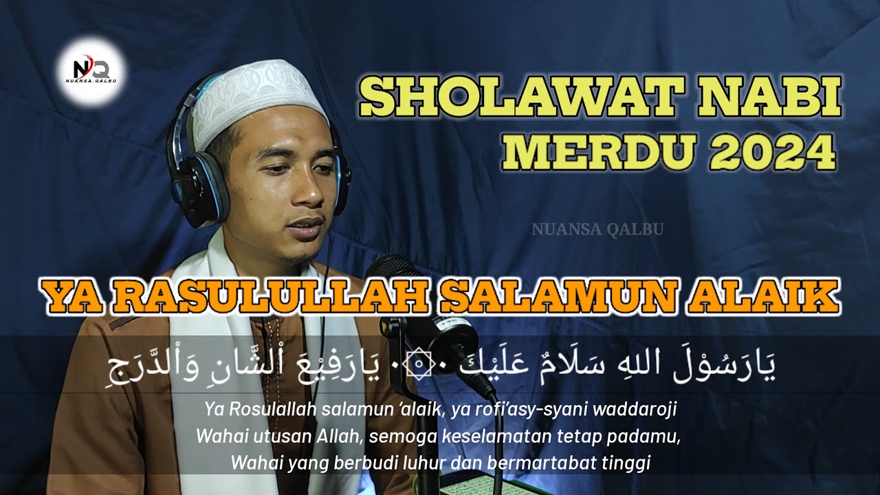 Sholawat Merdu Ya Rasulullah Salamun Alaik 2024 (Lyrics Sholawat) - YouTube