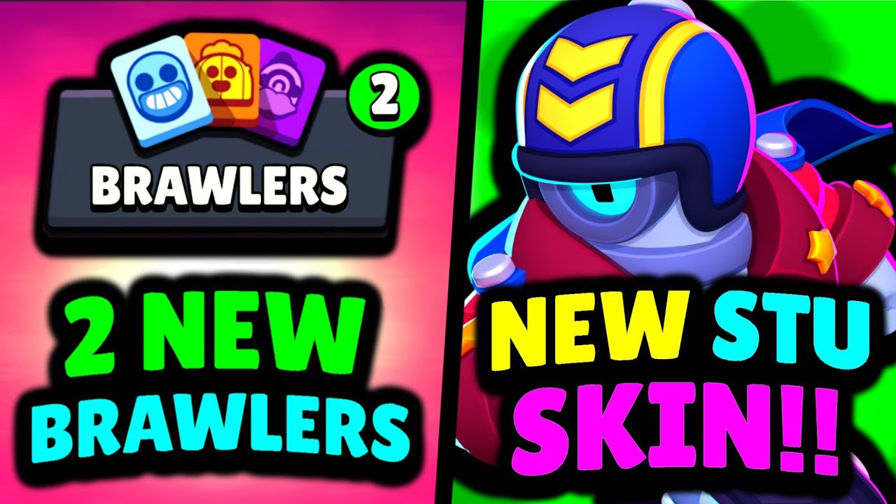 2 NEW BRAWLERS!! | New STU Skin! | BRAWL NEWS - YouTube