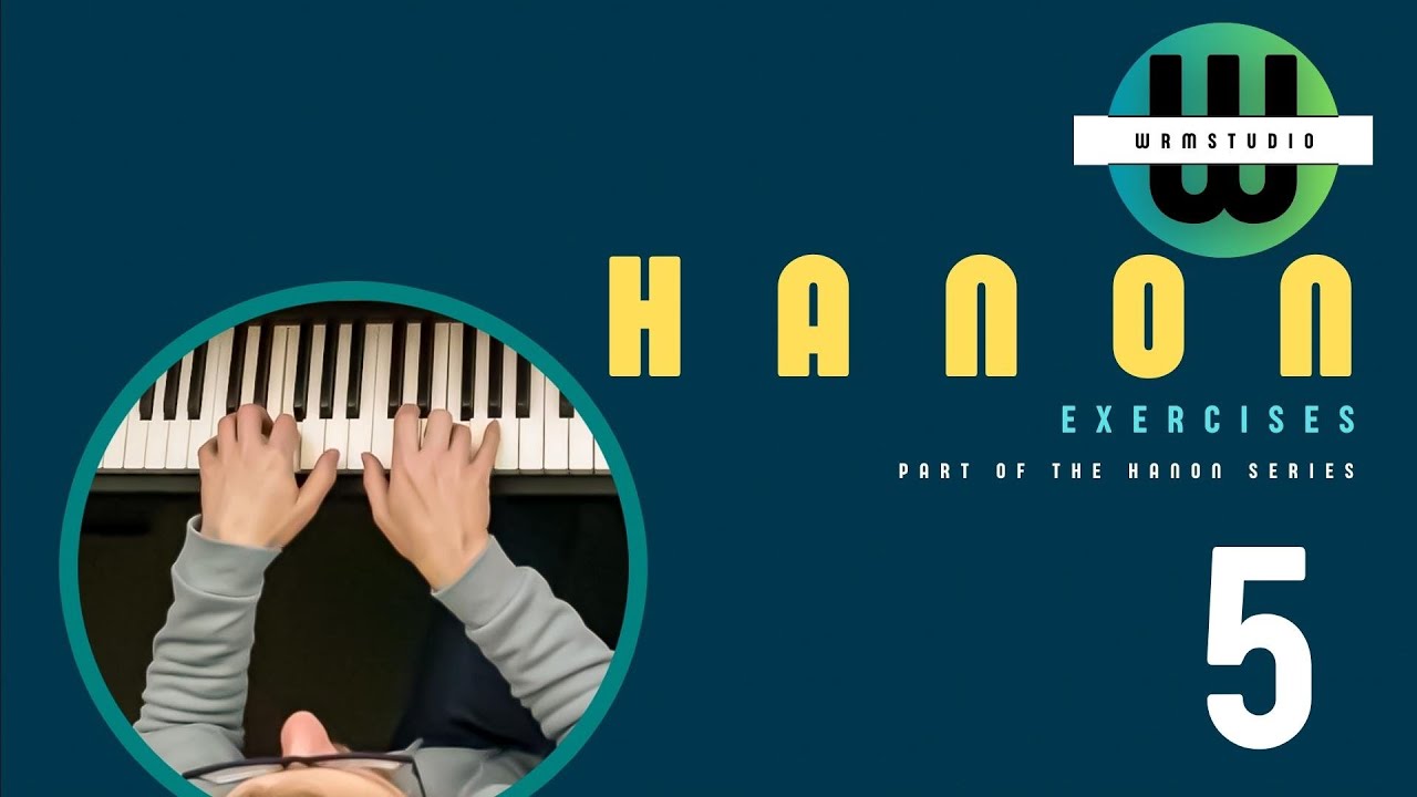 HANON EXERCISE NO. 5 - YouTube