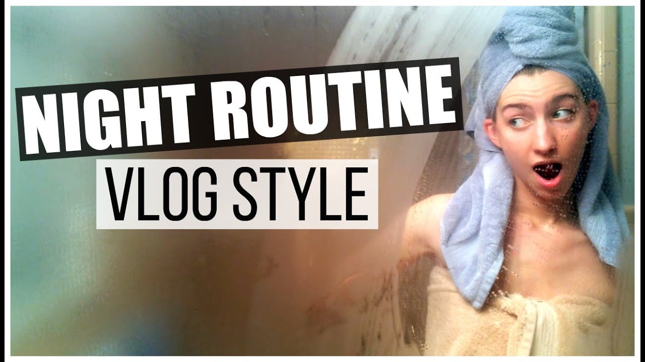 My Night Routine | Vlog Style - YouTube