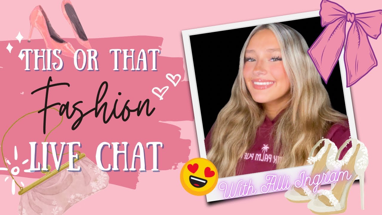 Alli Ingram ( fashion live! ) - YouTube
