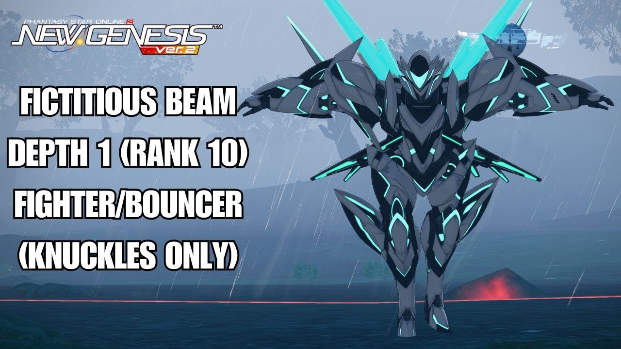 [PSO2: NGS] Fictitious Beam: Depth 1 (Rank 10) - Fighter/Bouncer ...