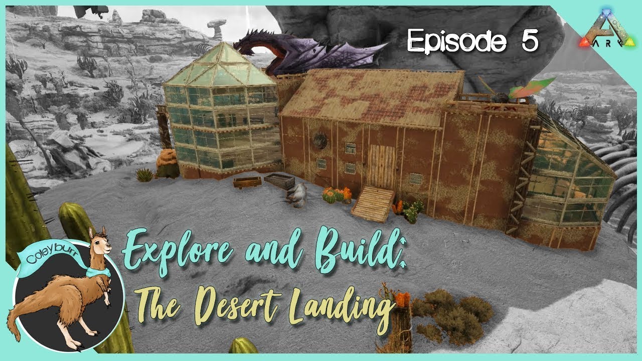 Explore and Build: The Desert Landing | Ark Building [EP5] - YouTube