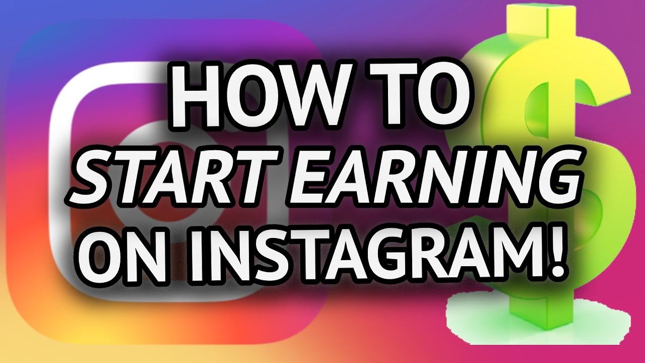 This Is The Easiest Way To Start Earning Money On Instagram In 2020 ...