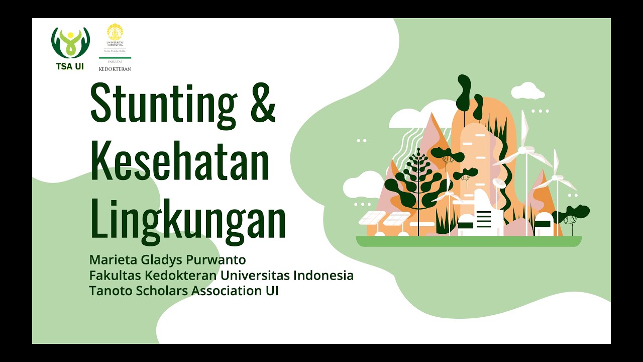 Stunting dan Kesehatan Lingkungan by Marieta Gladys P (TSA UI 2020 ...