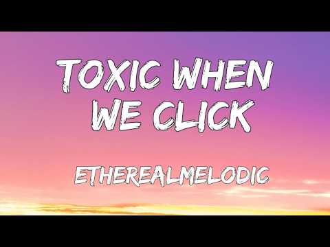 Etherealmelodic – Toxic When We Click (Official Audio) - YouTube
