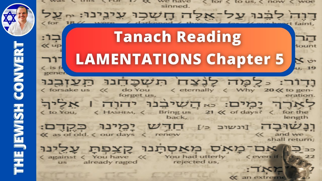 Lamentations Chapter 5 | Tanach Reading in Hebrew with English ...