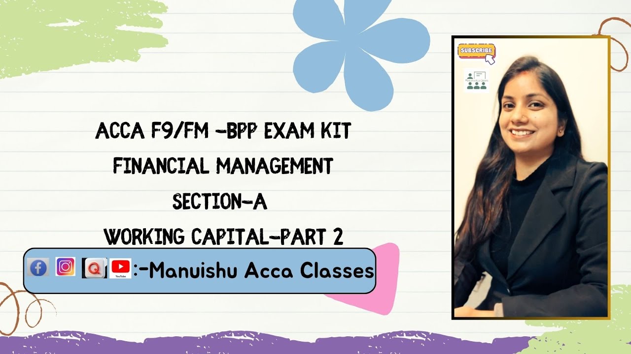 ACCA F9/FM - BPP Exam Kit Financial Management-Working capital-Section ...