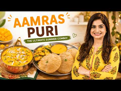 The Meal Every Indian Waits For All Year - Aamras Puri Aloo | Most Comforting Summer Meal