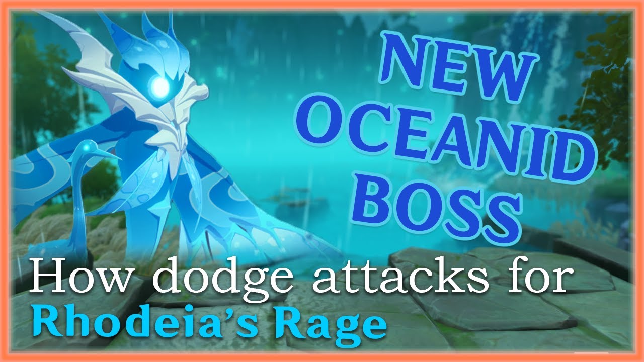 Rhodeia's Rage - How to Beat New Oceanid Boss [Genshin Impact Tutorial ...