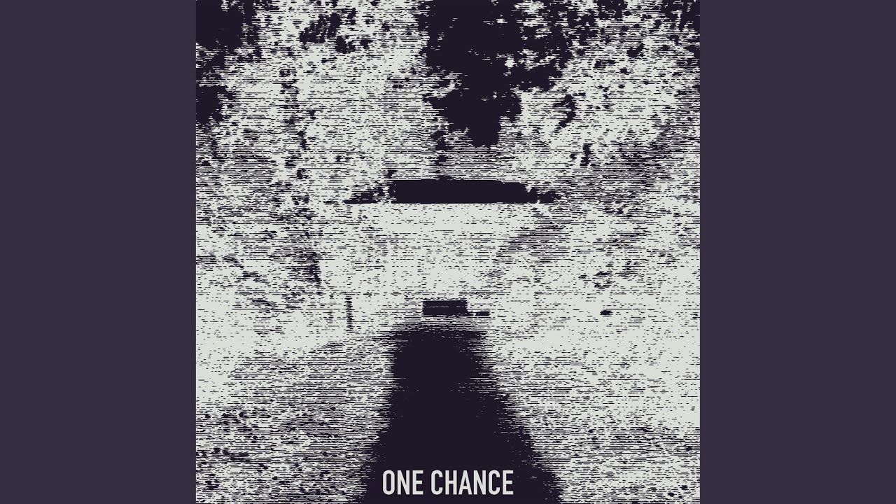 One Chance - YouTube
