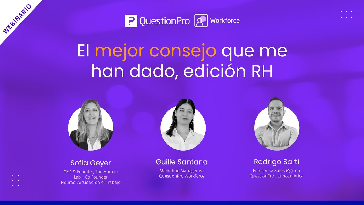 El mejor consejo que me han dado, edición RH | QuestionPro Webinars - YouTube