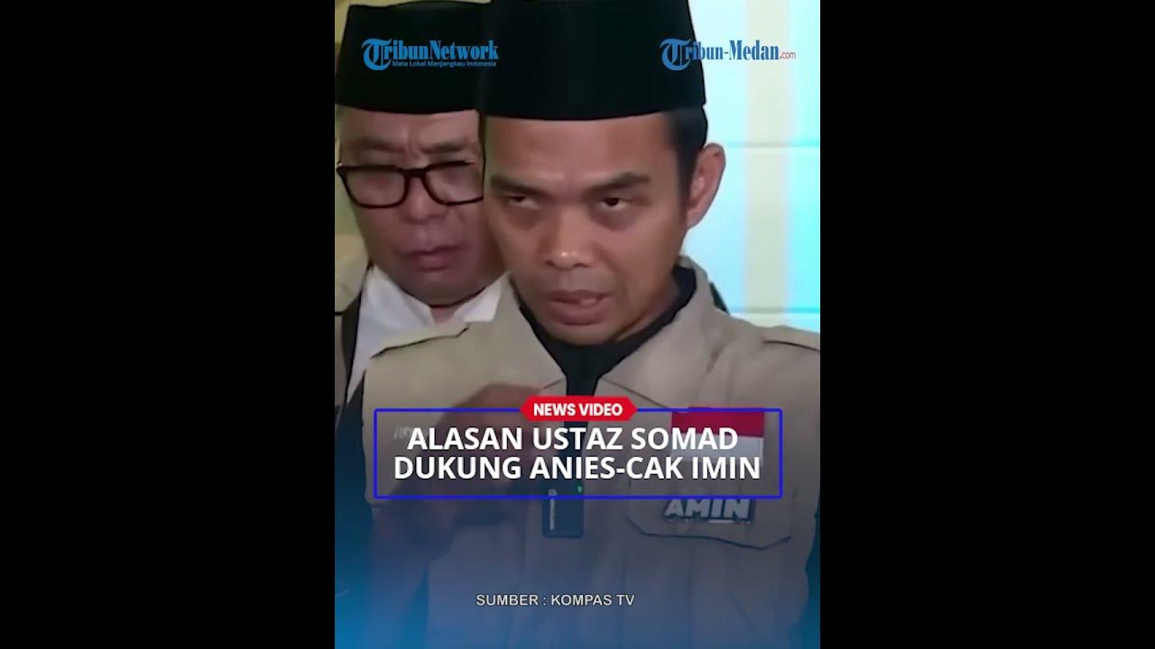 Pantas Anies Baswedan Dapat Dukungan Dari Ustaz Abdul Somad Youtube