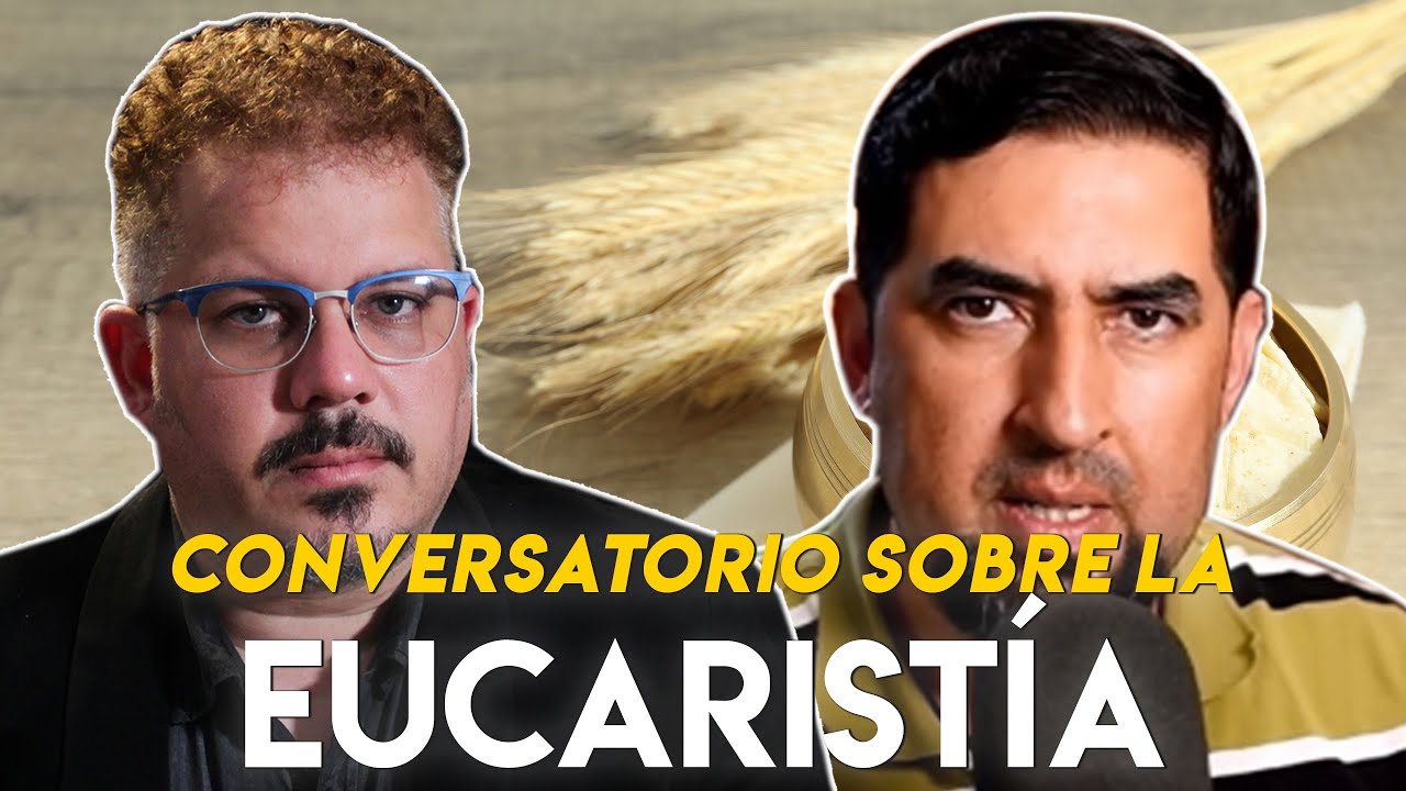 La Sagrada EUCARISTÍA: Gran CONVERSATORIO con José Plascencia en RINCÓN ...