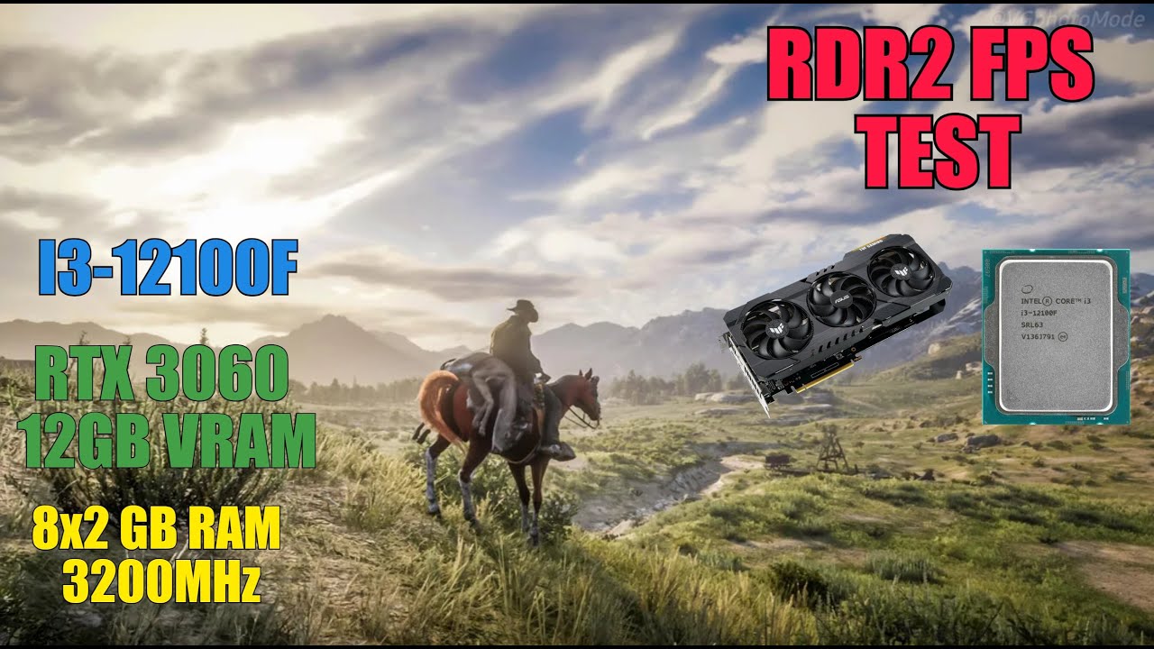 RDR 2 - FPS TEST/BENCHMARK! RTX 3060 12GB - I3-12100F - YouTube