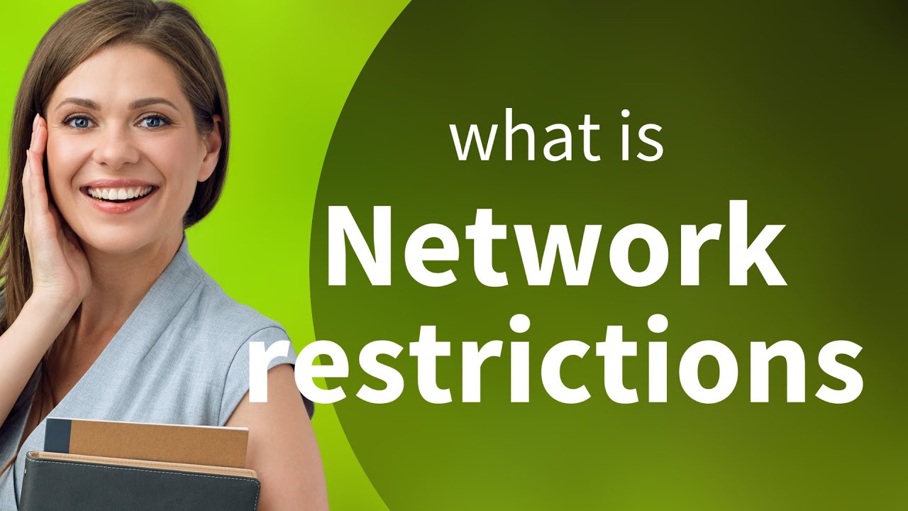Understanding Network Restrictions - YouTube