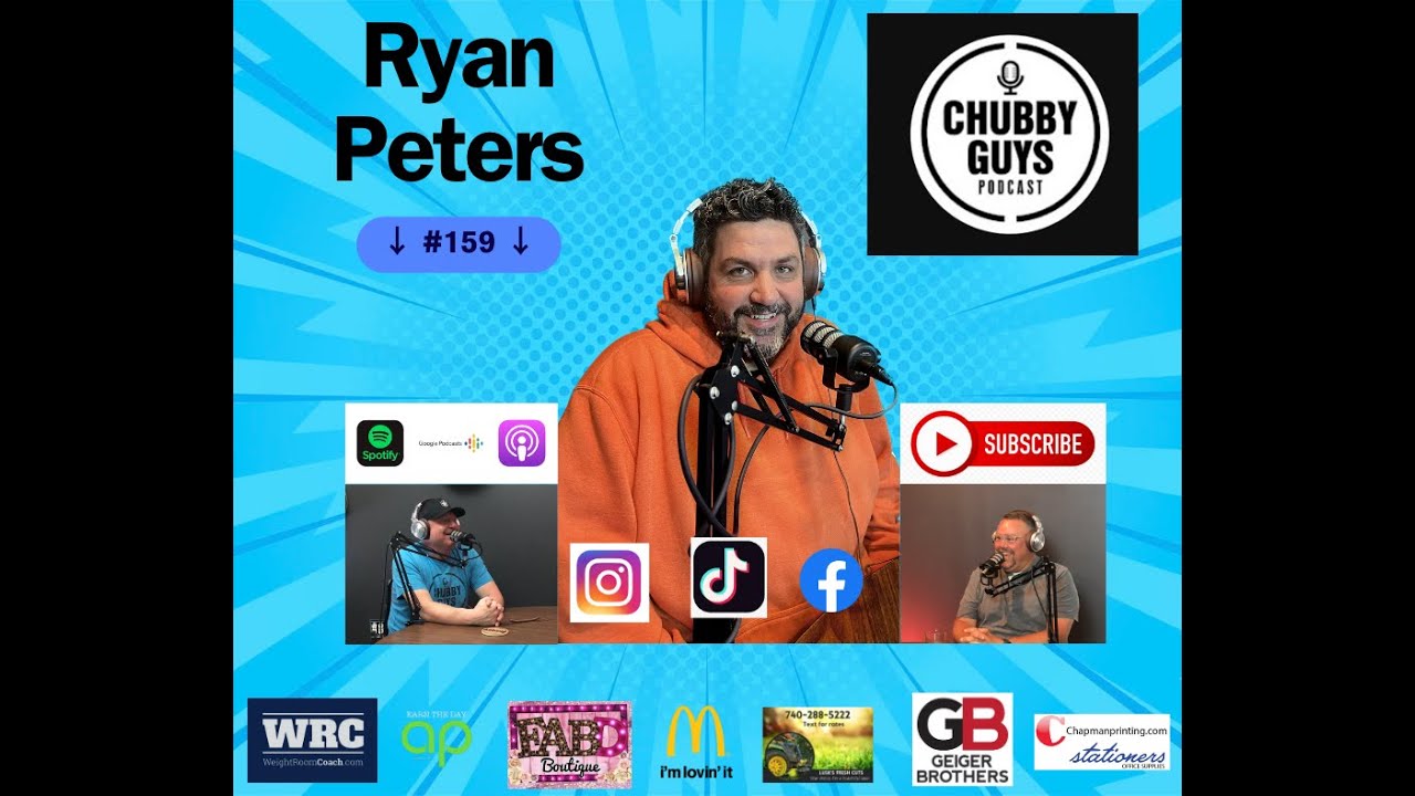 Ryan Peters #159 Chubby Guys Podcast - YouTube