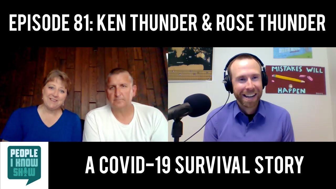 81: Ken Thunder & Rose Thunder, A COVID-19 Survival Story - YouTube