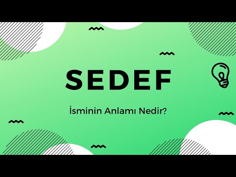 Sedef isminin anlamı Nedir?